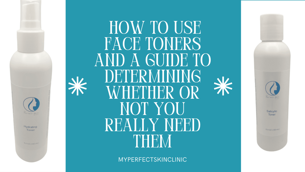 Smooth, glowing skin with face toners - My Perfect Skin Clinic